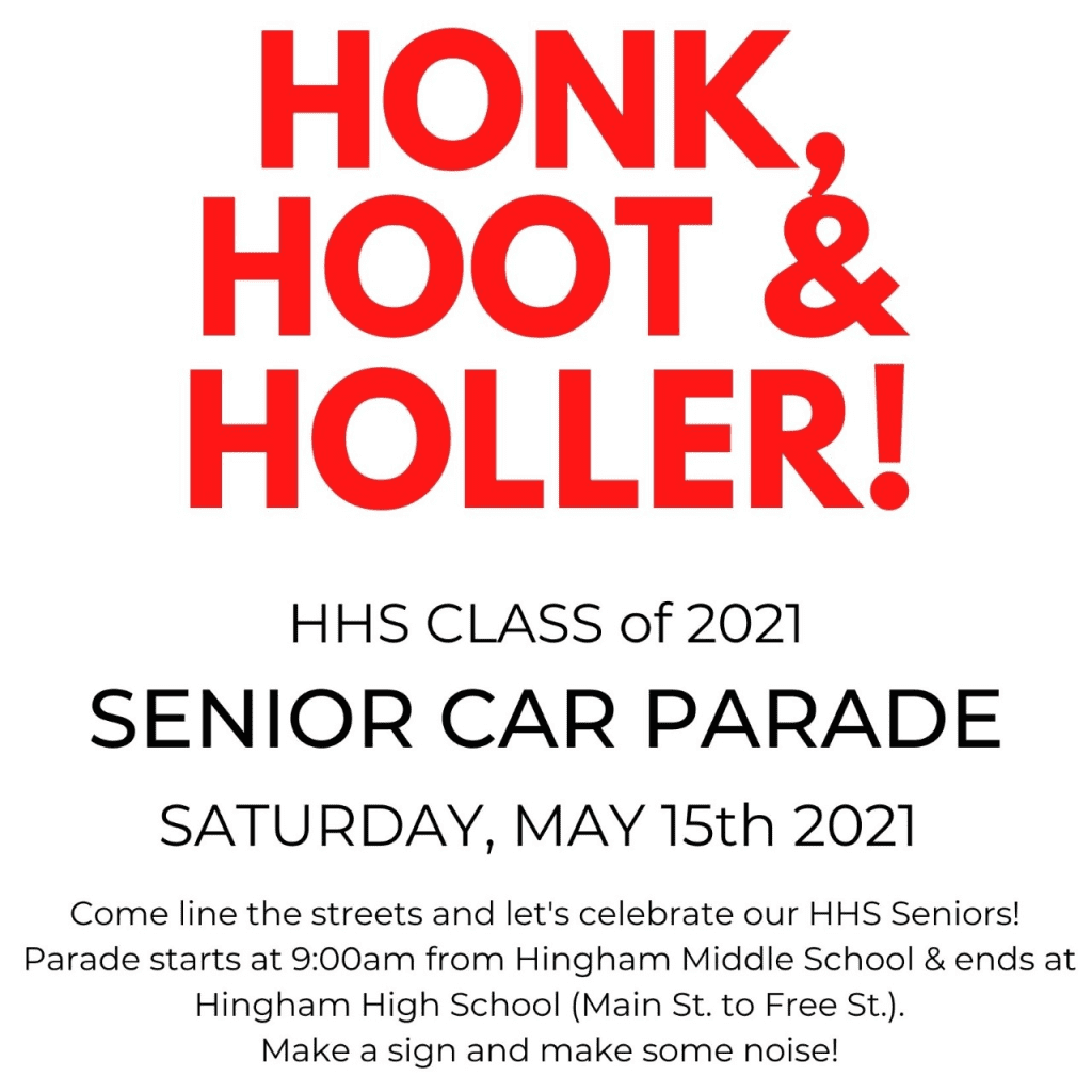 Line the streets for the HHS Class of 2021 car parade! - Hingham Anchor