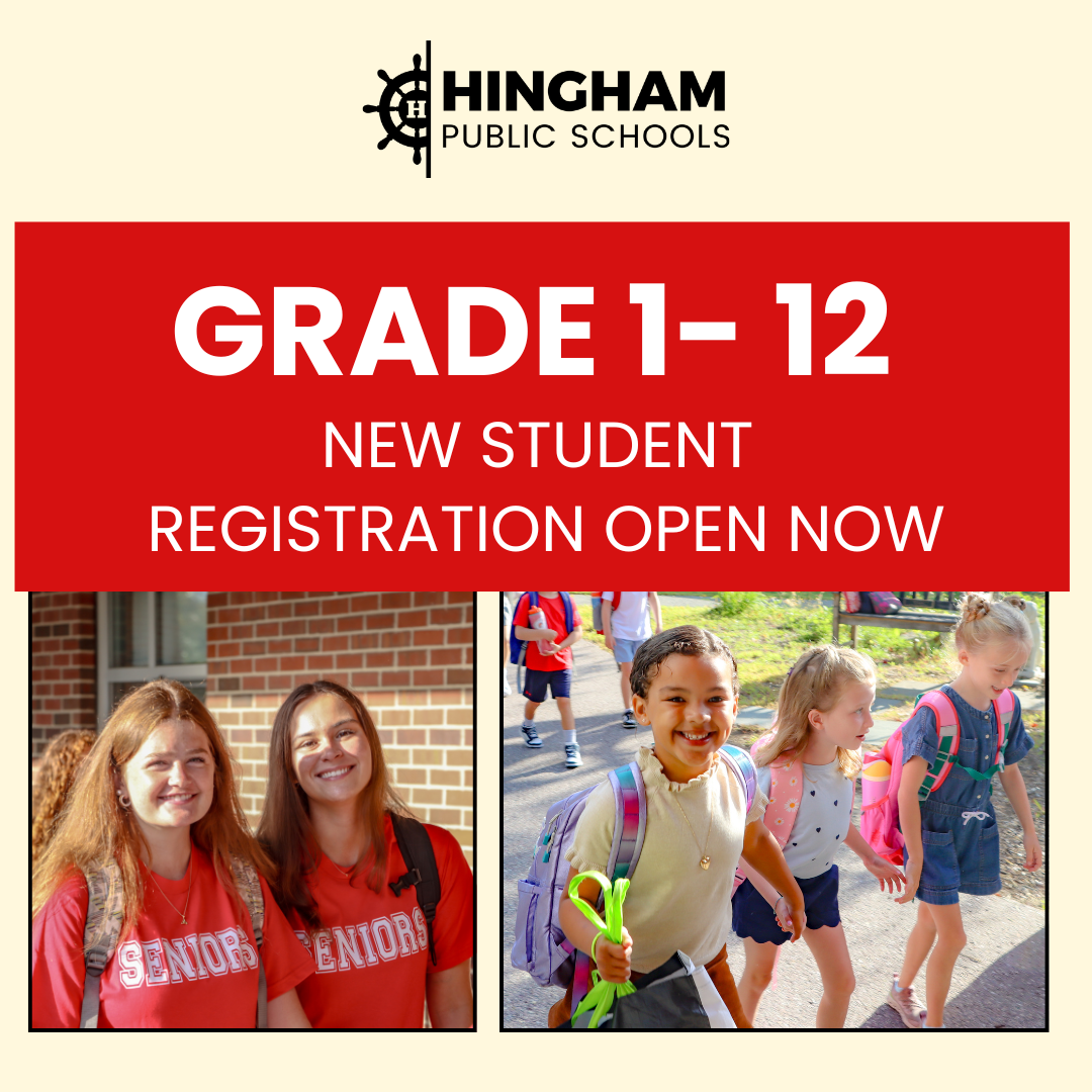 New Student Registration Open for 2026–2027 School Year - Hingham Anchor